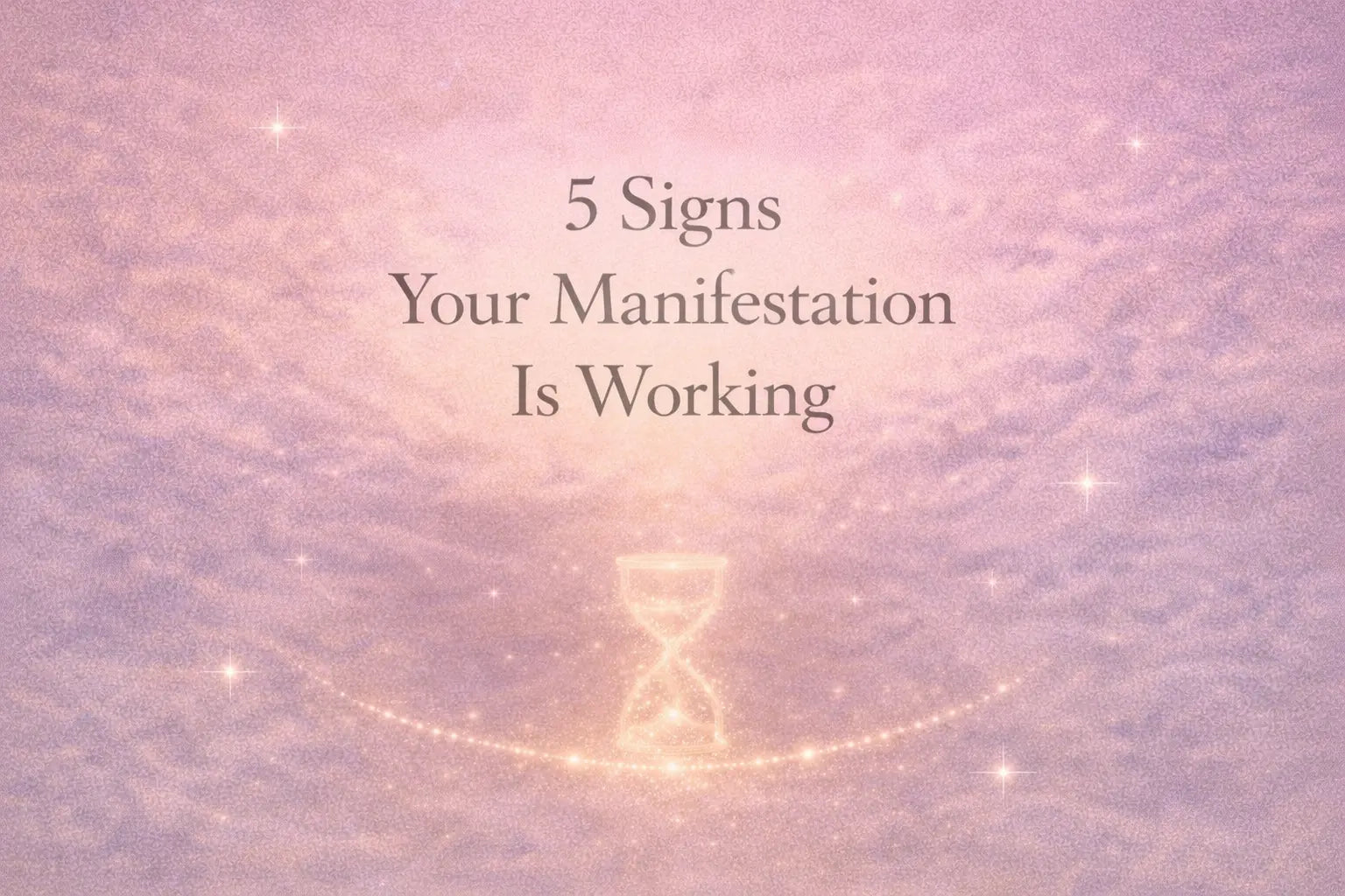 5 Signs Your Manifestation Is Working – VITA & ZAIDA